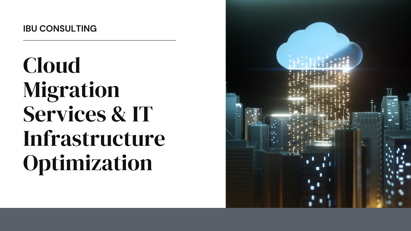 Cloud Migration Services & IT Infrastructure Optimization